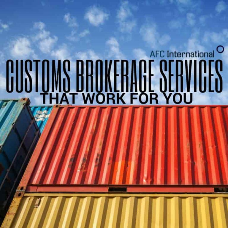 Customs Brokerage Services that Work For You